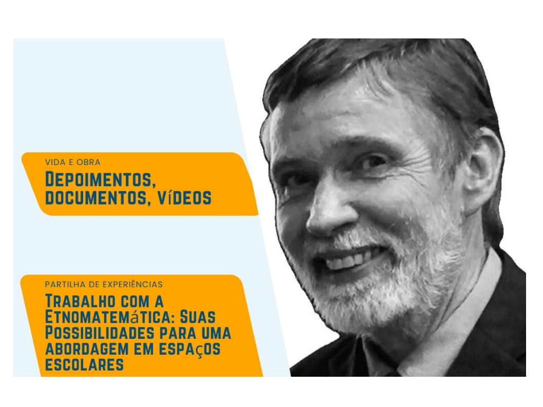 Vida e Obra de Paulus Gerdes: “Desafios e possibilidades de ...